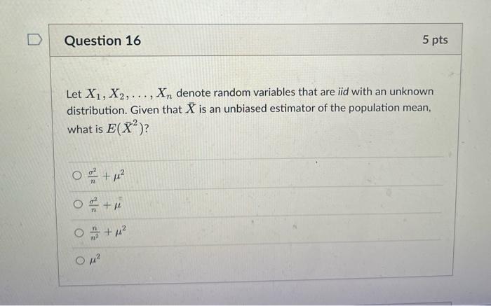 Solved Let X1,X2,…,Xn denote random variables that are iid | Chegg.com