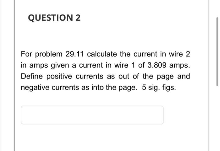 Solved For problem 11 calculate the current in wire 2 in | Chegg.com