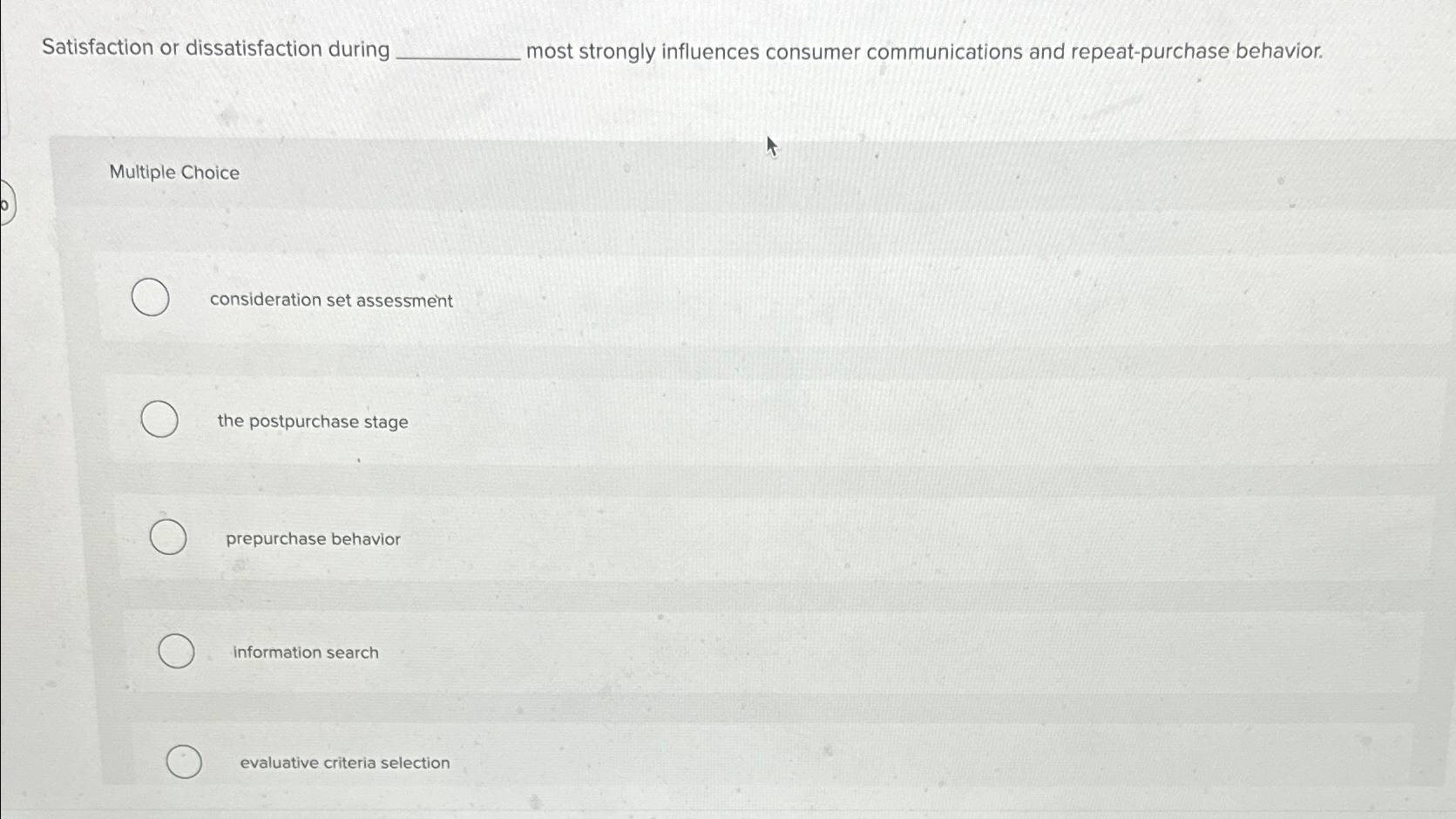 Solved Satisfaction or dissatisfaction during most strongly | Chegg.com