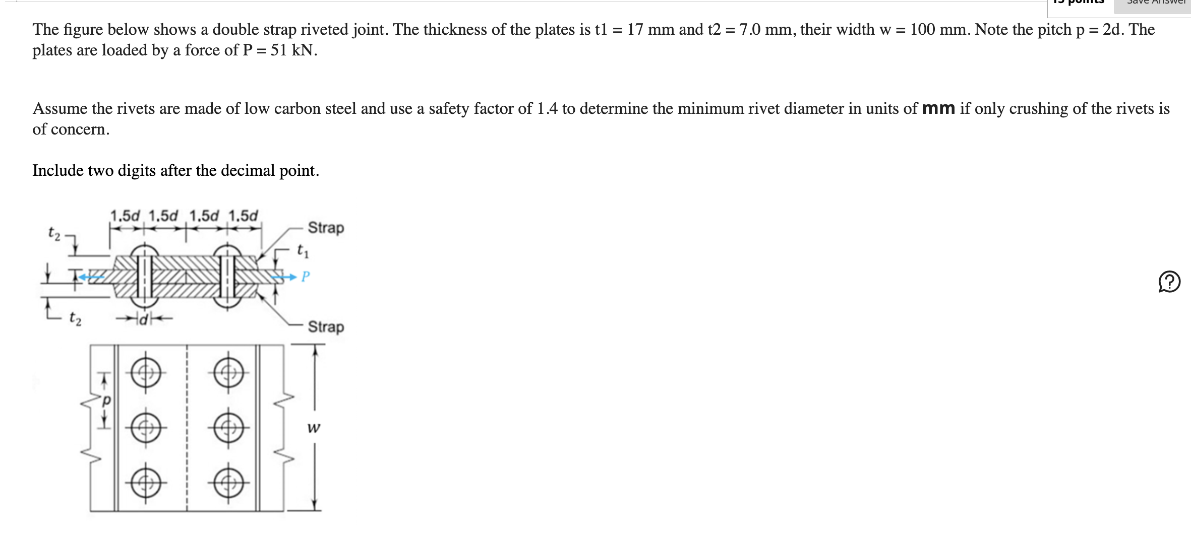 Solved Assume the rivets are made of ﻿low carbon steel and | Chegg.com