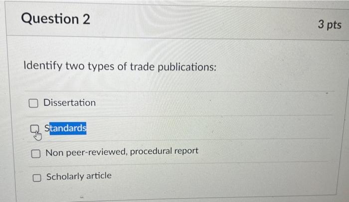 Identify two types of trade publications: | Chegg.com
