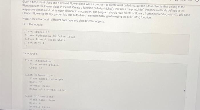 Solved Given a base Plant class and a derived Flower class, | Chegg.com