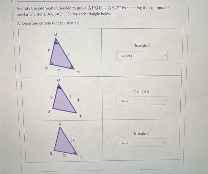 Solved Identify the information needed to prove PQR∼ STU by | Chegg.com