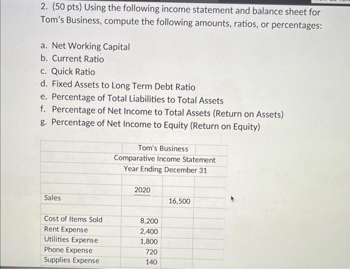 Solved 2. (50 pts) Using the following income statement and | Chegg.com