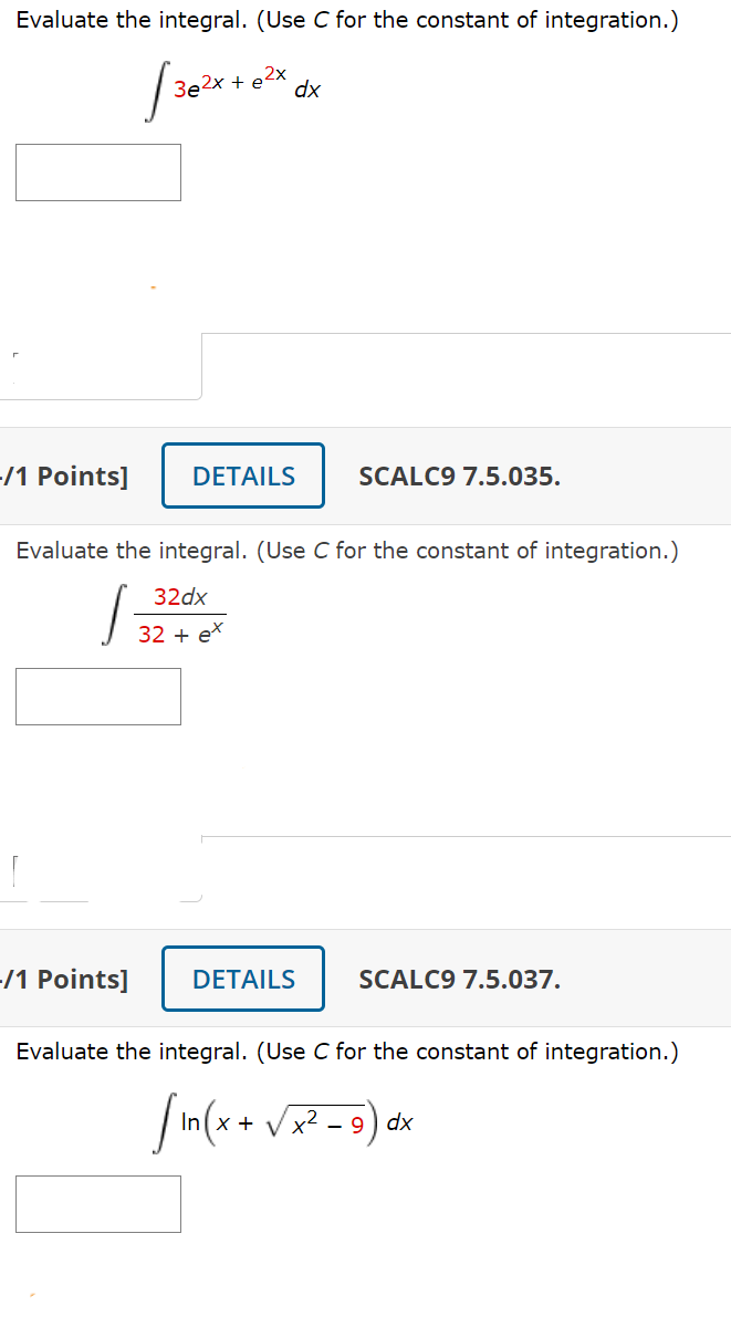 Solved Evaluate the integral. (Use C ﻿for the constant of | Chegg.com