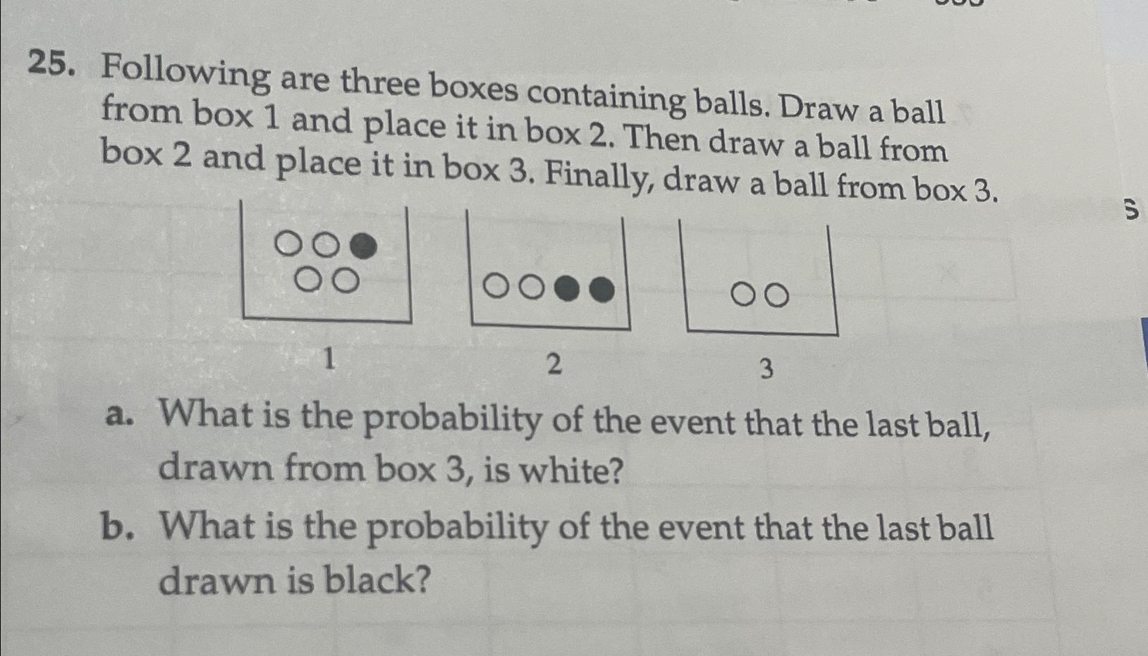 Solved Following are three boxes containing balls. Draw a | Chegg.com