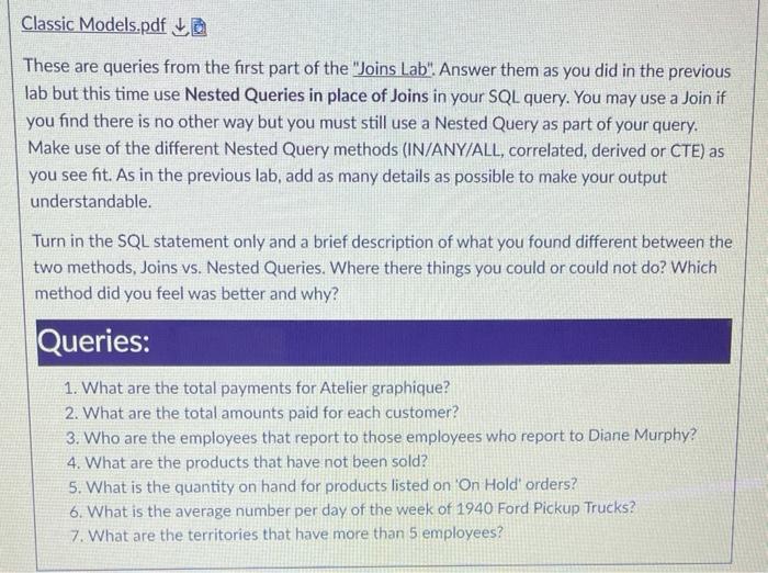 Solved Using the data provided, list the nested queries used | Chegg.com