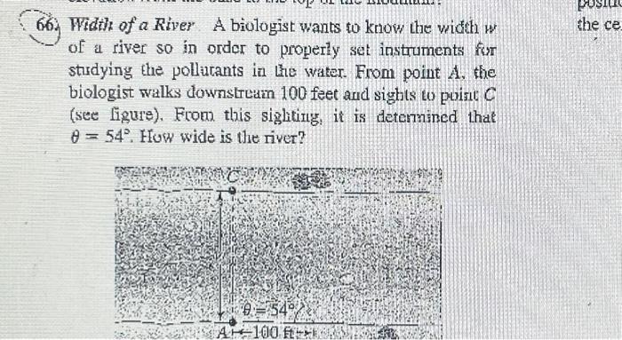 Solved Width of a River. A biologist wants to know the width | Chegg.com