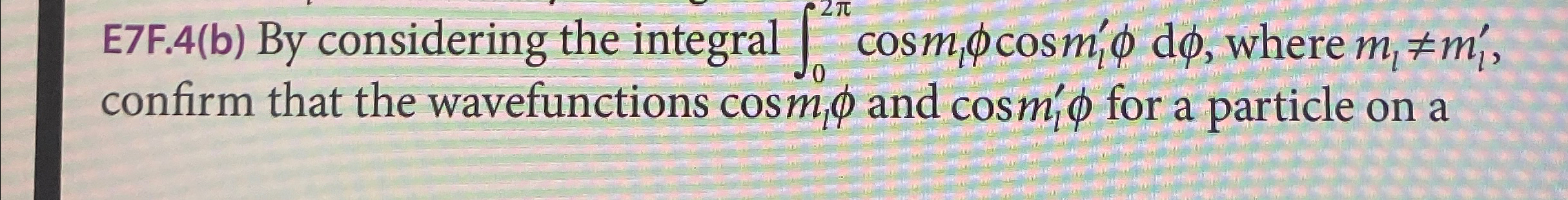 Solved E7f 4 B ﻿by Considering The Integral