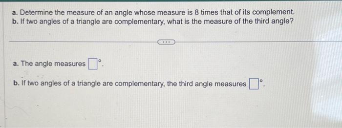 Solved a. Determine the measure of an angle whose measure is | Chegg.com