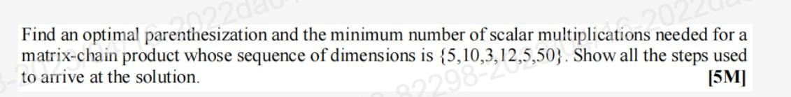 Solved Find an optimal parenthesization and the minimum | Chegg.com