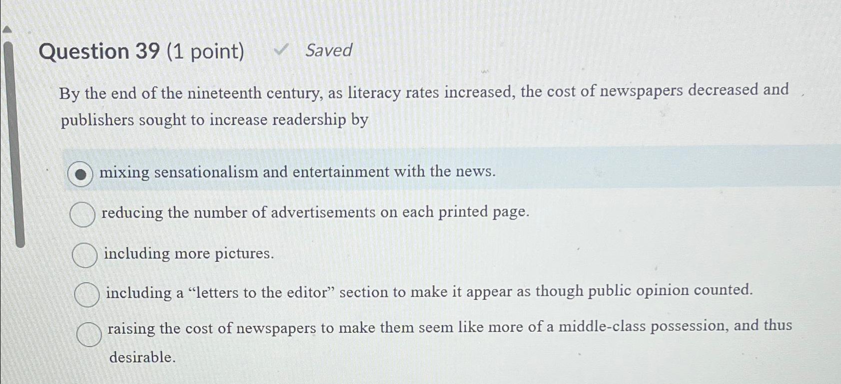 Solved Question 39 (1 ﻿point)SavedBy the end of the | Chegg.com