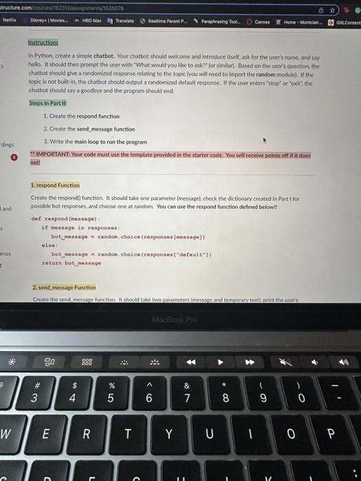 Solved instructions In Python, create a simple chatbot. Your | Chegg.com