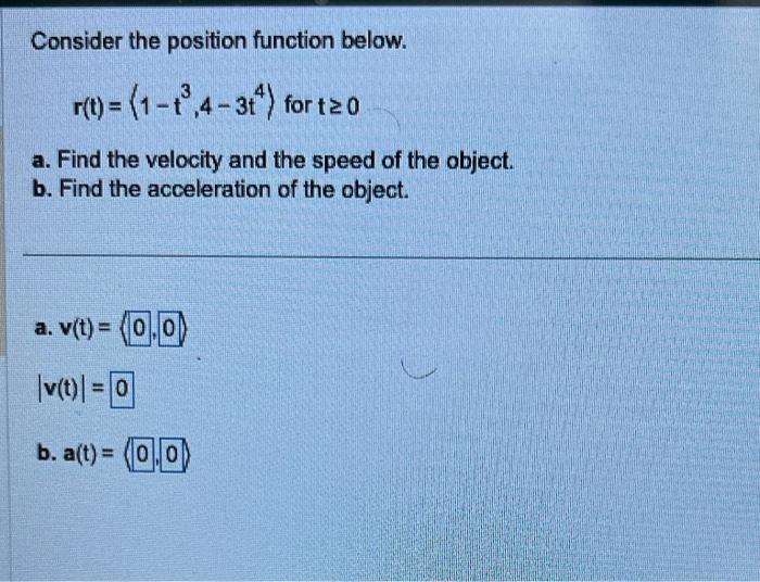 Solved Consider the position function below. | Chegg.com