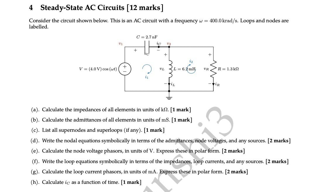 Solved 4 ﻿Steady-State AC Circuits [12 ﻿marks]Consider the | Chegg.com