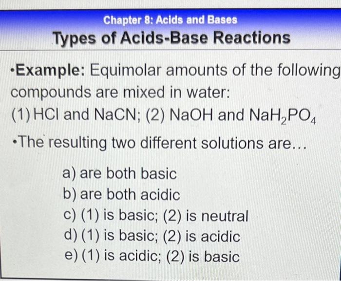 Solved Chapter 8: Acids and Bases Types of Acids-Base | Chegg.com
