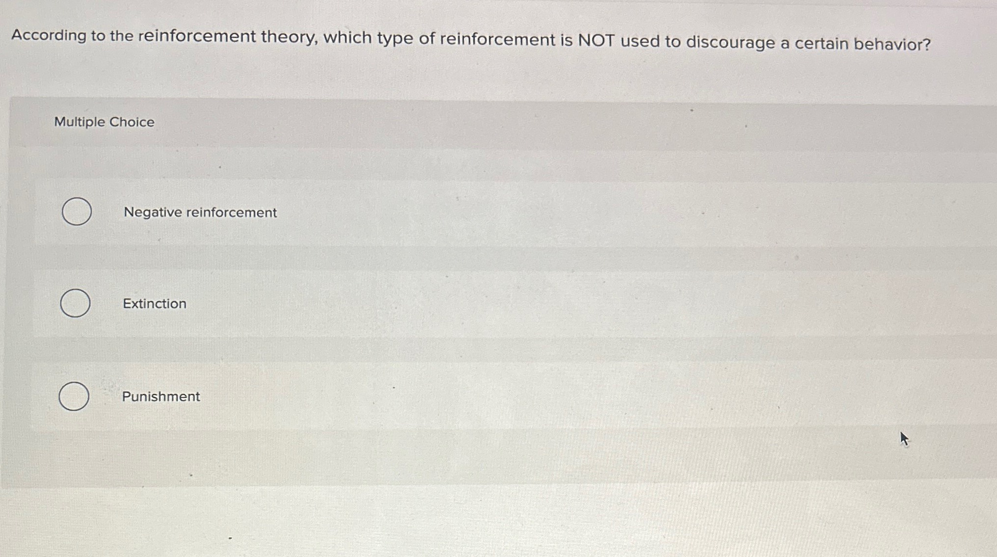 Solved According to the reinforcement theory, which type of | Chegg.com