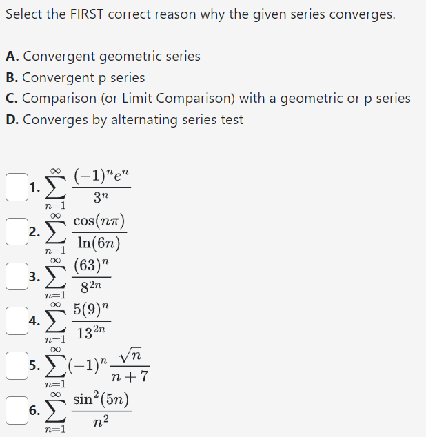 Solved Select the FIRST correct reason why the given series | Chegg.com