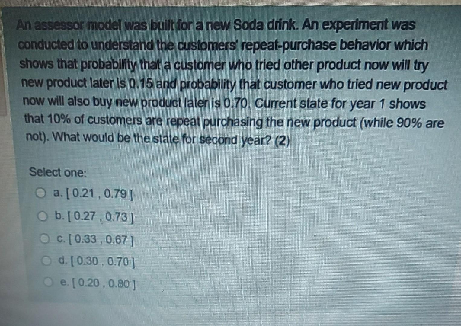 Solved An assessor model was built for a new Soda drink. An | Chegg.com