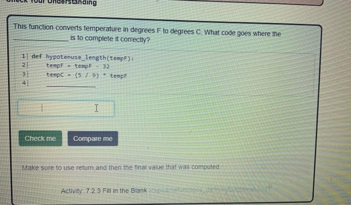 Solved This function converts temperature in degrees F to | Chegg.com