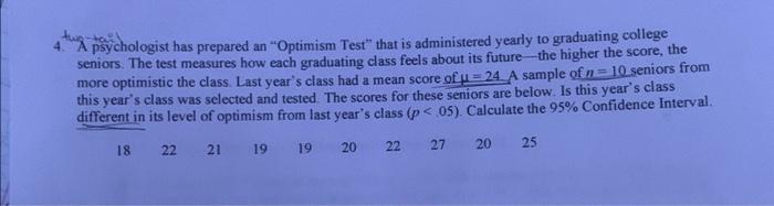 Solved 4. A A psychologist has prepared an "Optimism Test" | Chegg.com