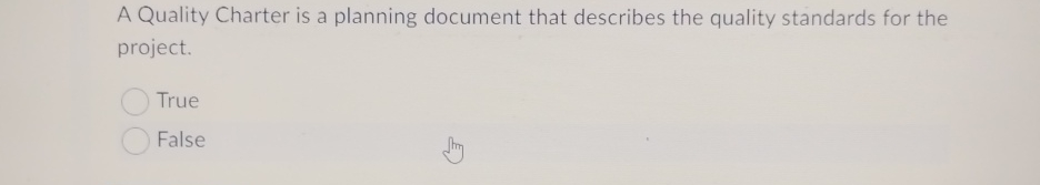 Solved A Quality Charter is a planning document that | Chegg.com