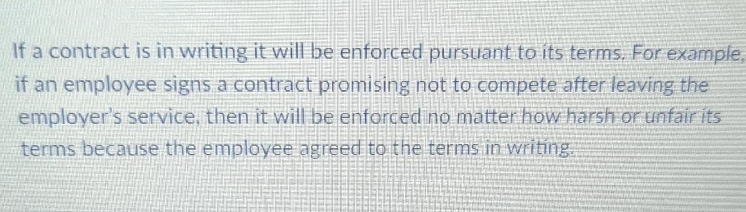 Solved If a contract is in writing it will be enforced | Chegg.com