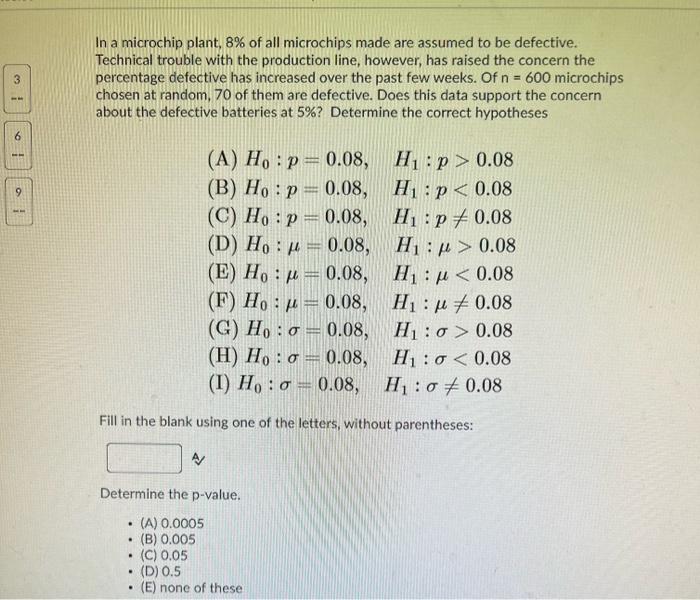 Solved In a microchip plant, 8% of all microchips made are | Chegg.com