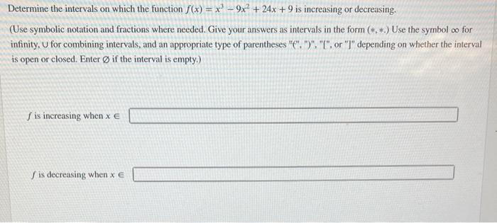 Solved Determine the intervals on which the function | Chegg.com