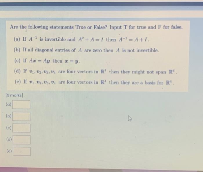 Solved Are the following statements True or False? Input T | Chegg.com