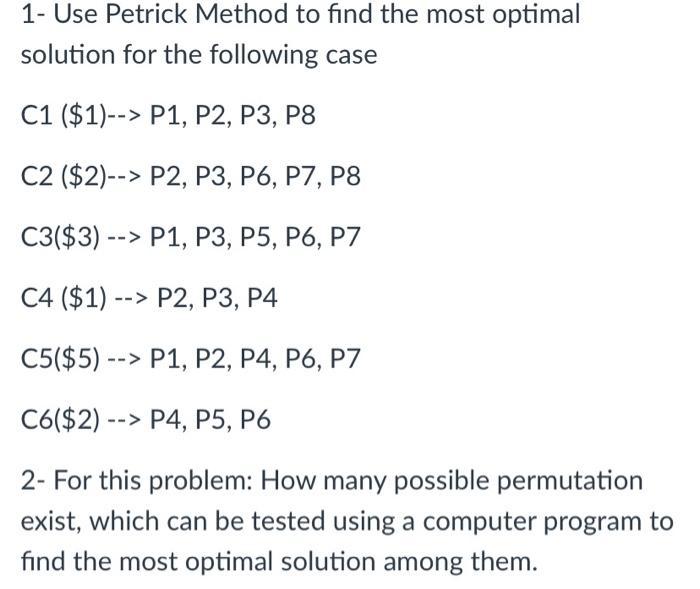 Solved 1- Use Petrick Method to find the most optimal | Chegg.com