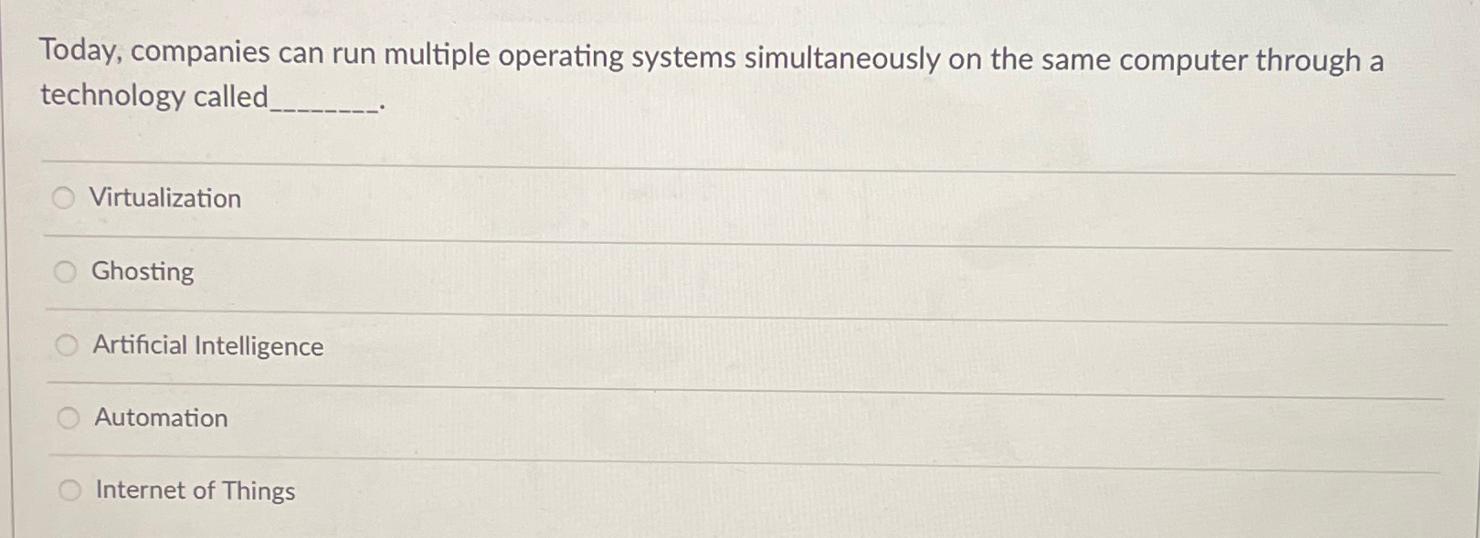 Solved Today, companies can run multiple operating systems | Chegg.com