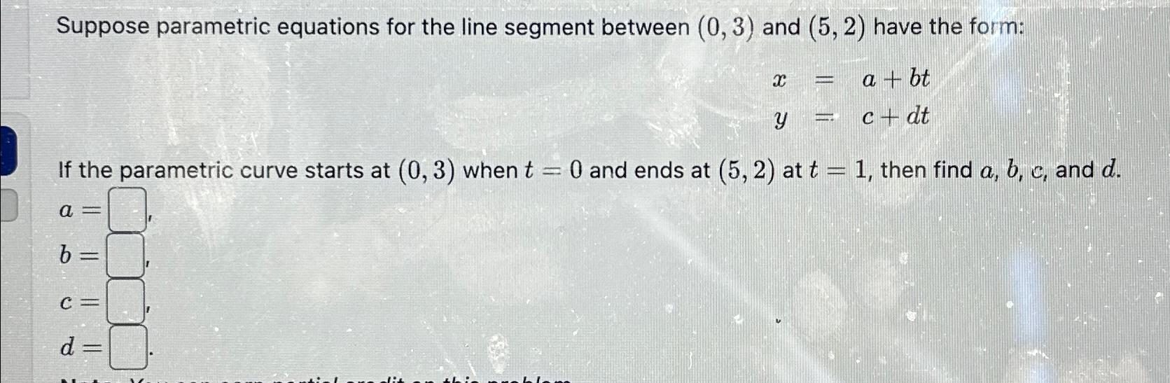 Solved Suppose parametric equations for the line segment | Chegg.com