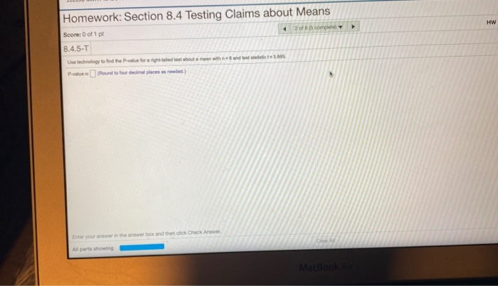 Solved Homework: Section 8.4 Testing Claims about Means HW 2 | Chegg.com