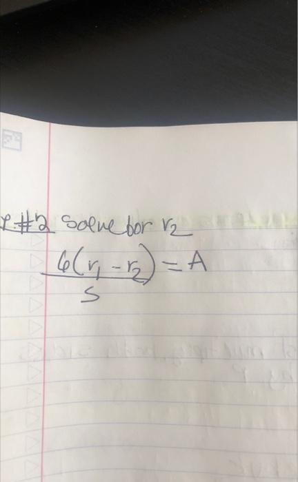 1\#2 Solve for r2 s6(r1−r2)=A | Chegg.com