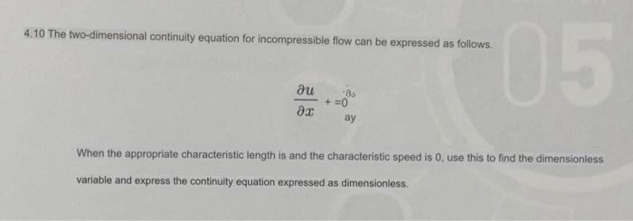 Solved 4 10 The Two Dimensional Continuity Equation For