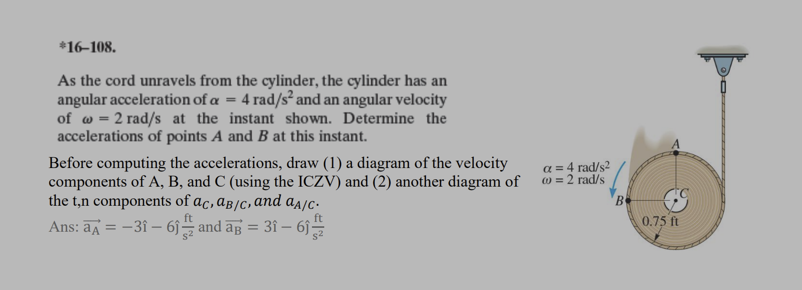 *16-108.As the cord unravels from the cylinder, the | Chegg.com