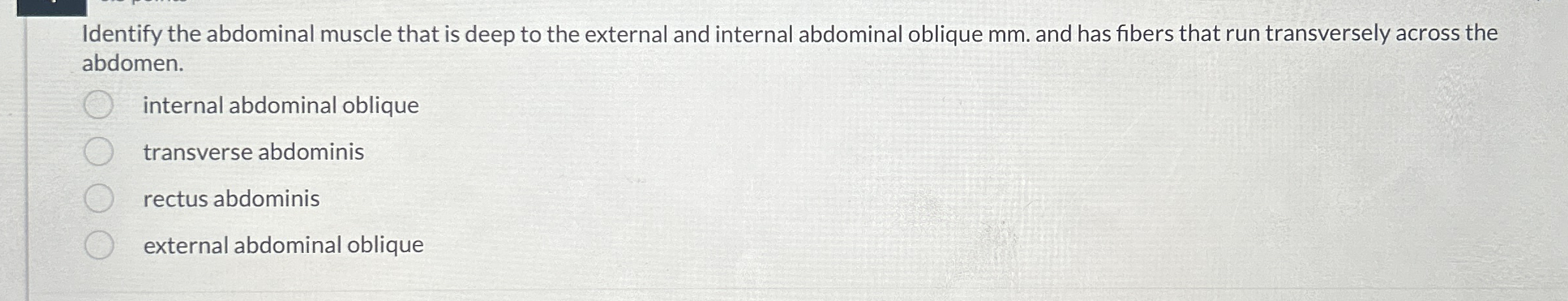 Solved Identify the abdominal muscle that is deep to the | Chegg.com