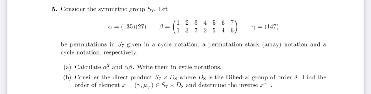 Solved Consider the symmetric group S7. | Chegg.com