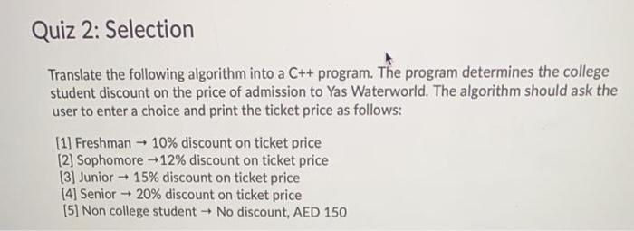 Solved Quiz 2: Selection Translate the following algorithm | Chegg.com