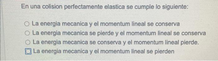 Solved In a perfectly elastic collision which of the | Chegg.com