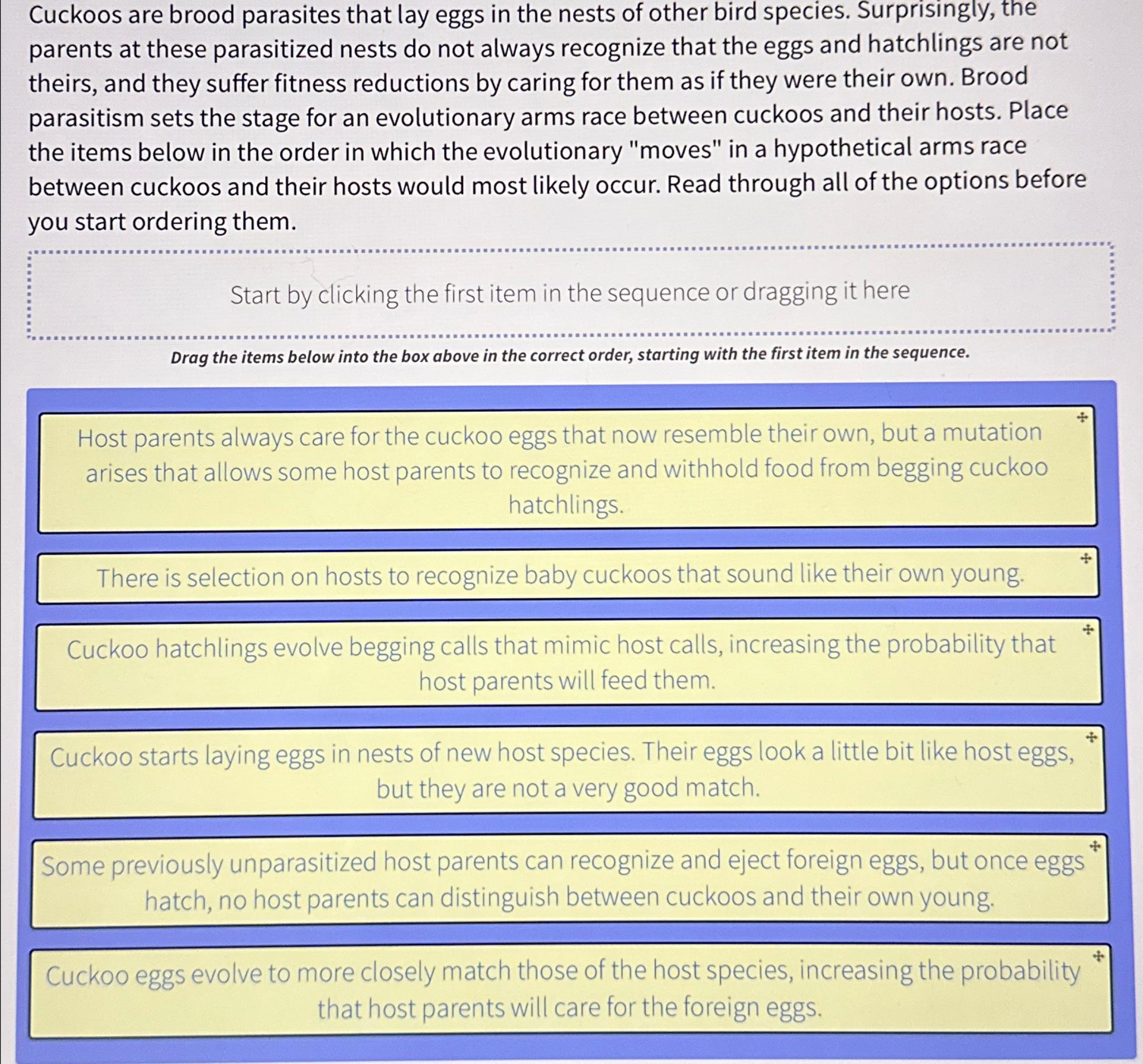 Solved Cuckoos are brood parasites that lay eggs in the | Chegg.com