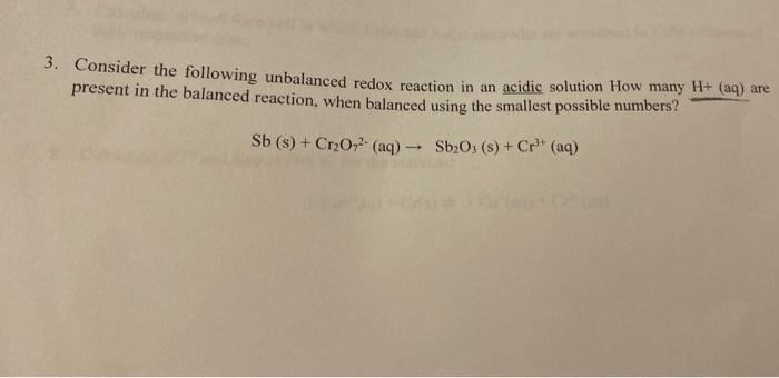 Solved 3. Consider the following unbalanced redox reaction | Chegg.com