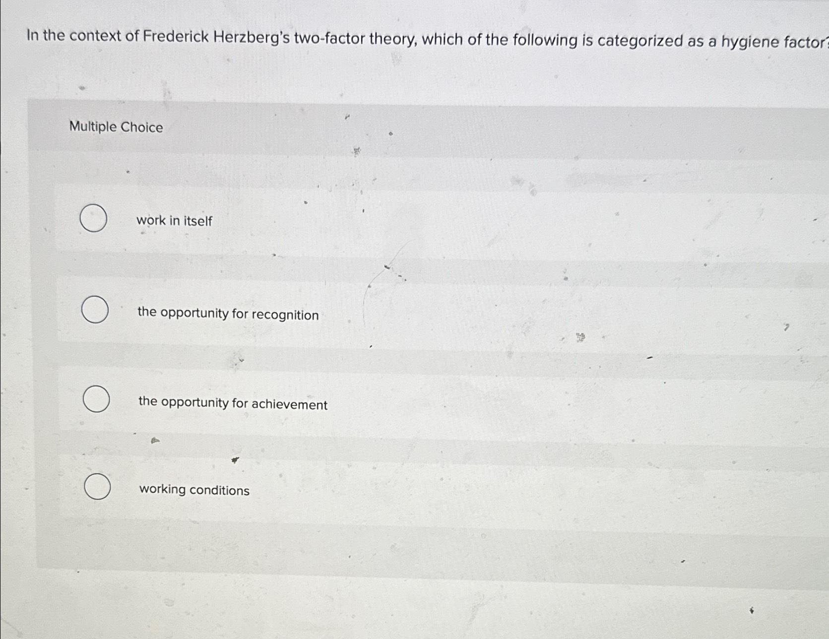 Solved In the context of Frederick Herzberg's two-factor | Chegg.com