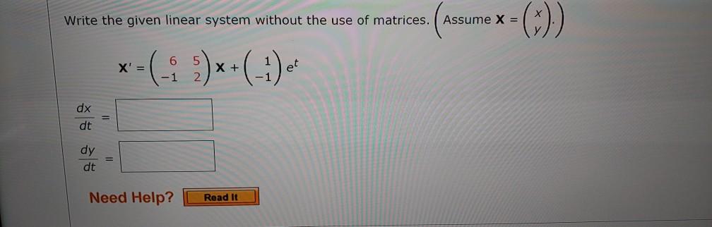 Solved Write The Given Linear System Without The Use Of 