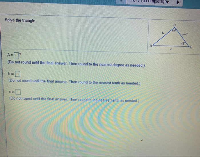 Solved OU COMPILL Solve the triangle. A=0° (Do not round | Chegg.com