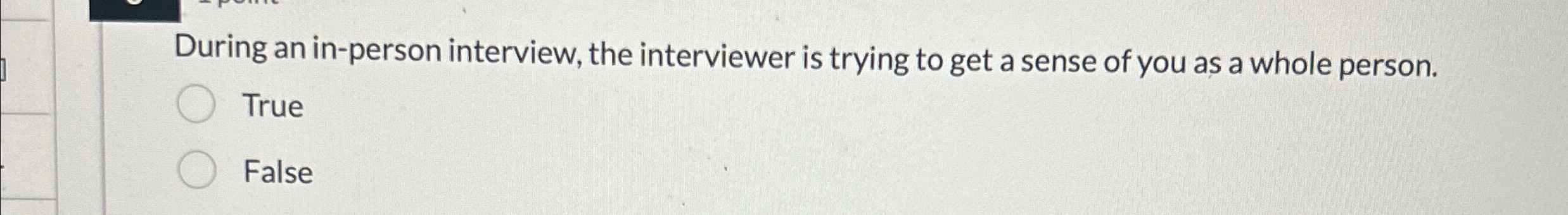 Solved During an in-person interview, the interviewer is | Chegg.com