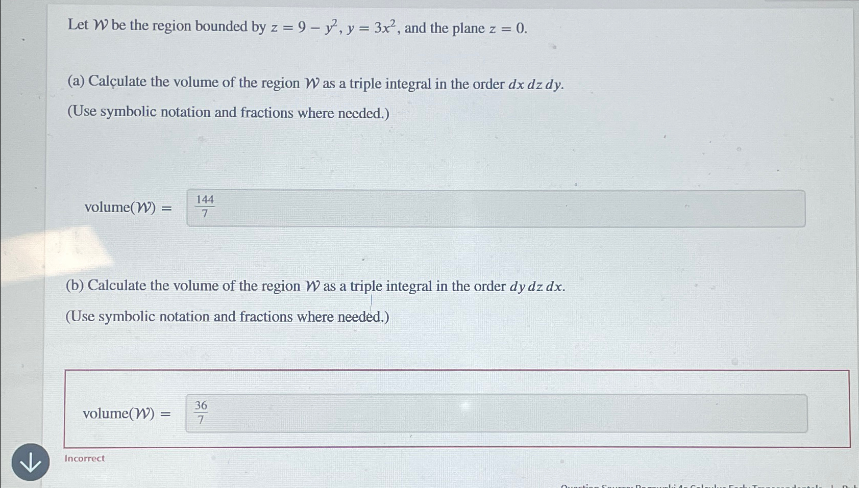 Solved Let W ﻿be the region bounded by z=9-y2,y=3x2, ﻿and | Chegg.com