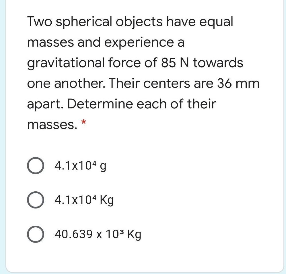 Solved Two spherical objects have equal masses and | Chegg.com Solved Two spherical objects have equal masses and | Chegg.com