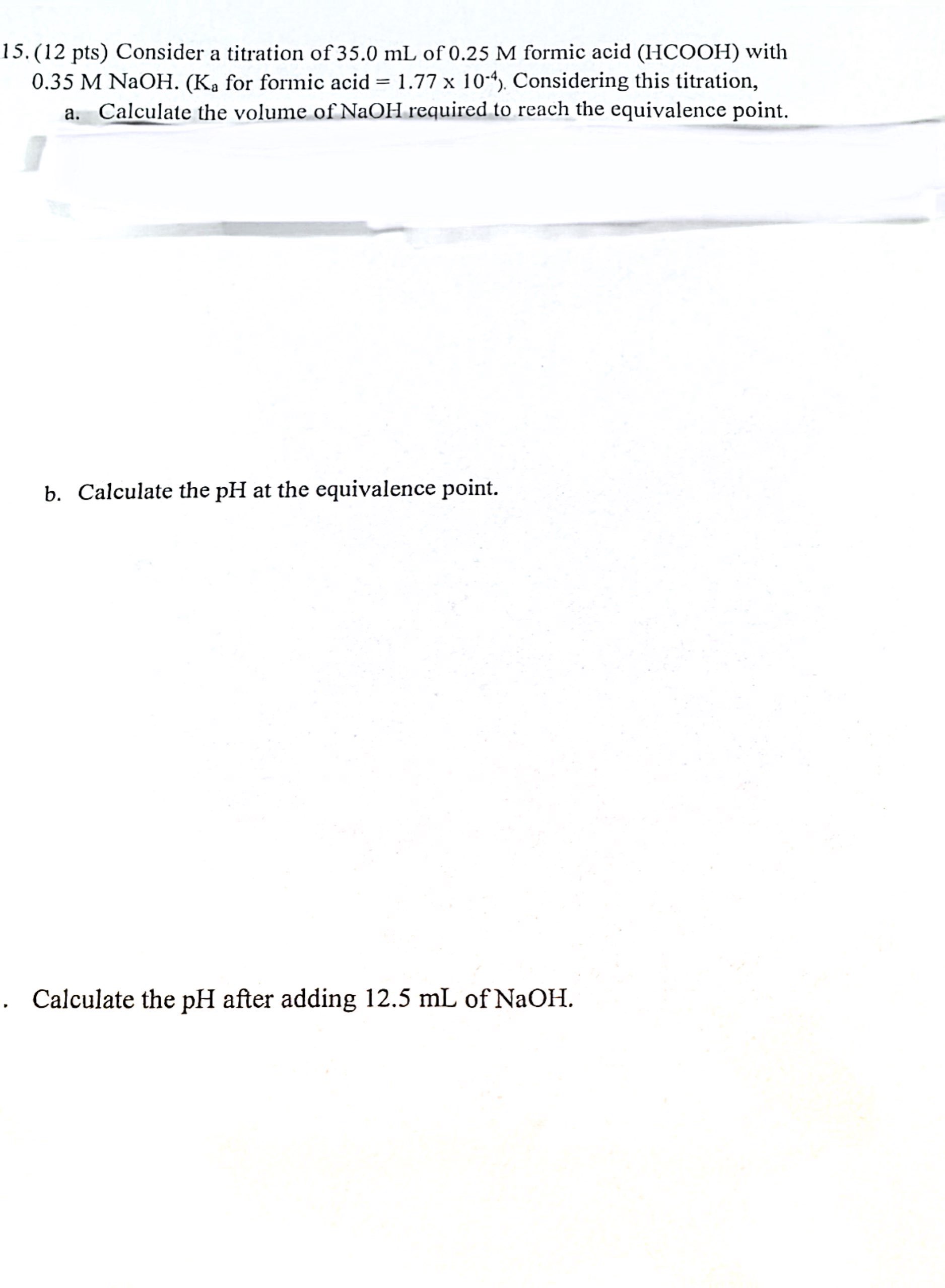 Solved Consider a titration of 35.0mL ﻿of 0.25M ﻿formic acid | Chegg.com